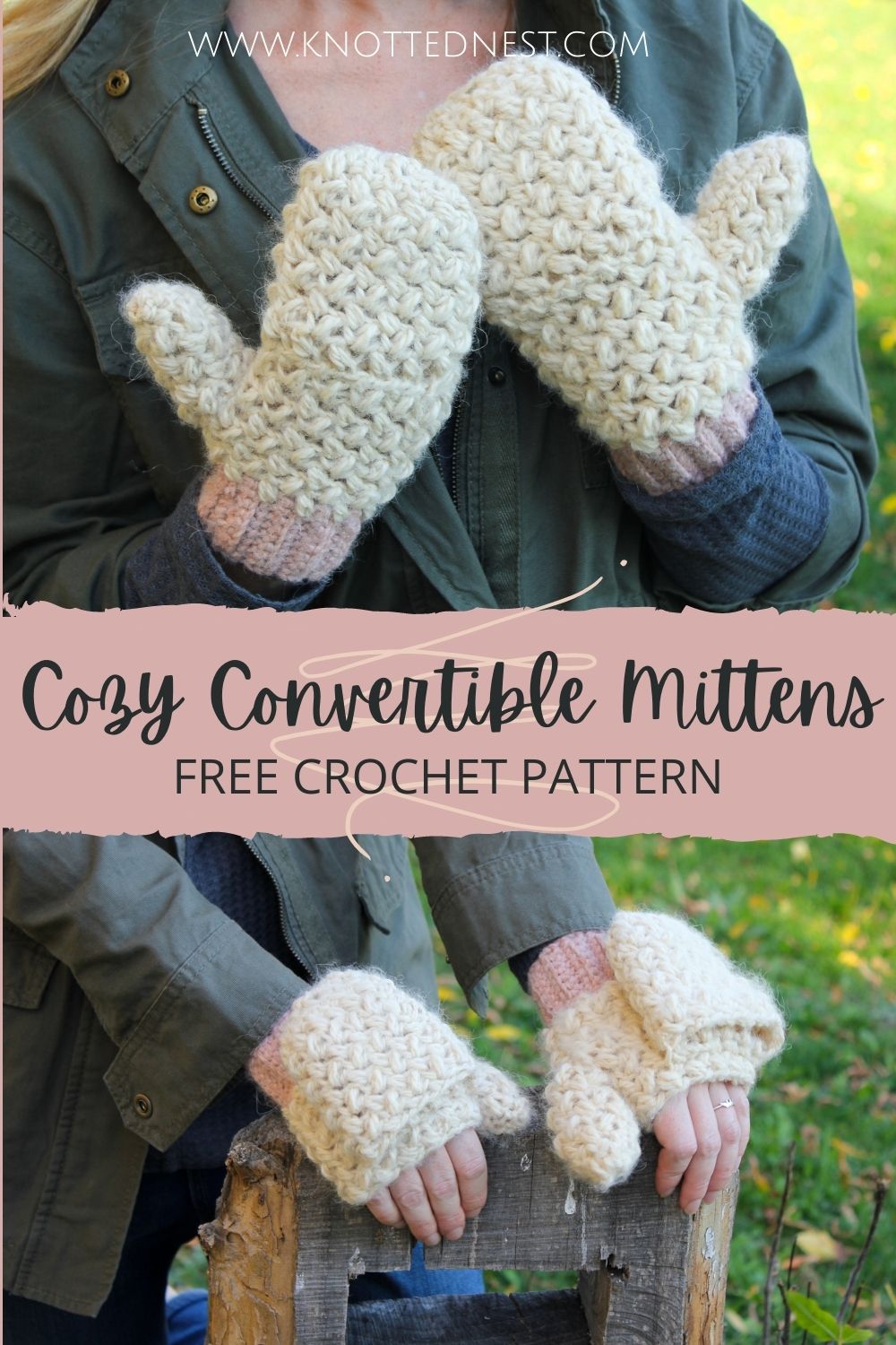 Cozy Convertible Crochet Mittens - Free Crochet Pattern The Knotted Nest